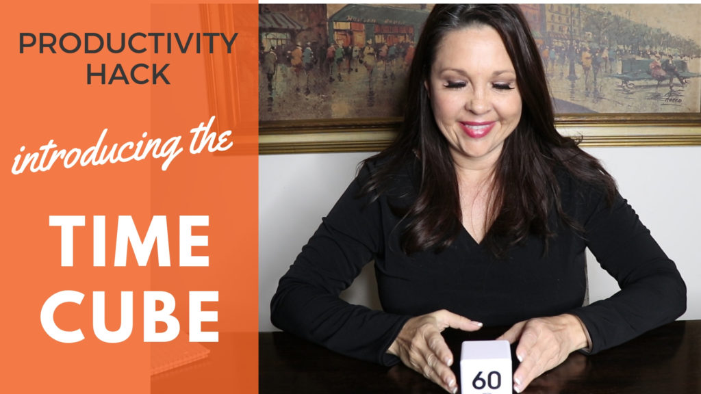 My Favorite and Fun Productivity Hack - The Timecube - Kate Dillon